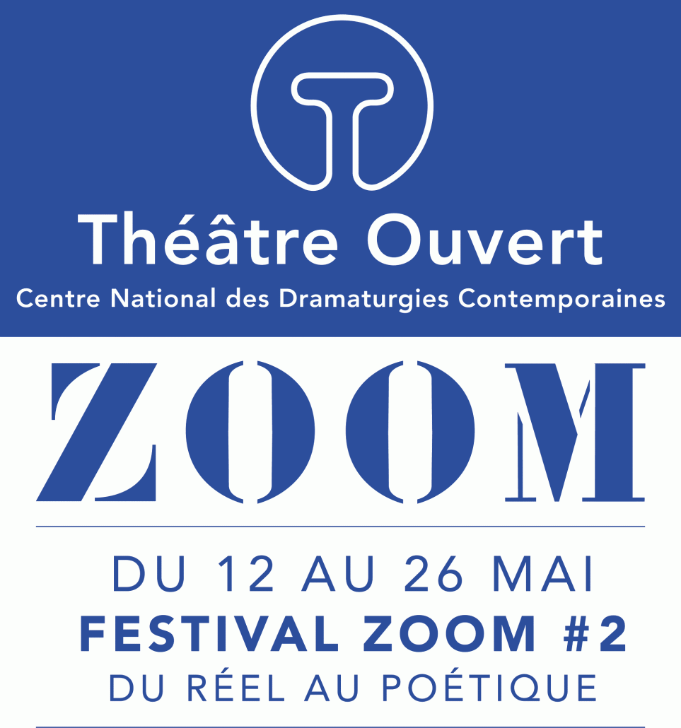 Zoom #2 au Théâtre Ouvert - Sceneweb