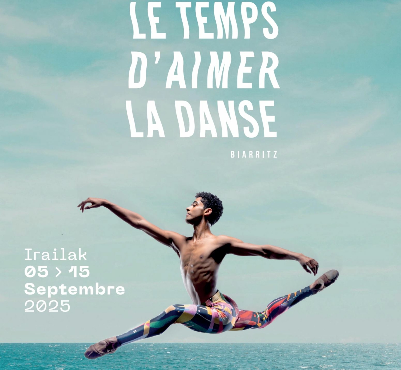Le Temps d’Aimer la Danse Biarritz 2025